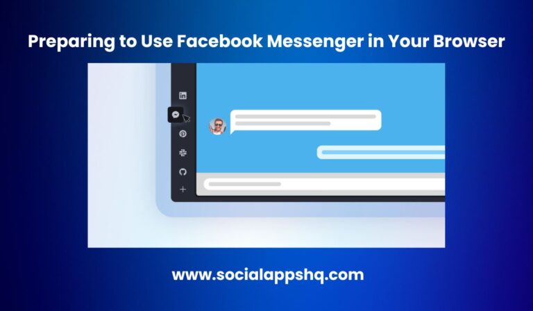 How To Use Facebook Messenger in Your Browser - SocialAppsHQ