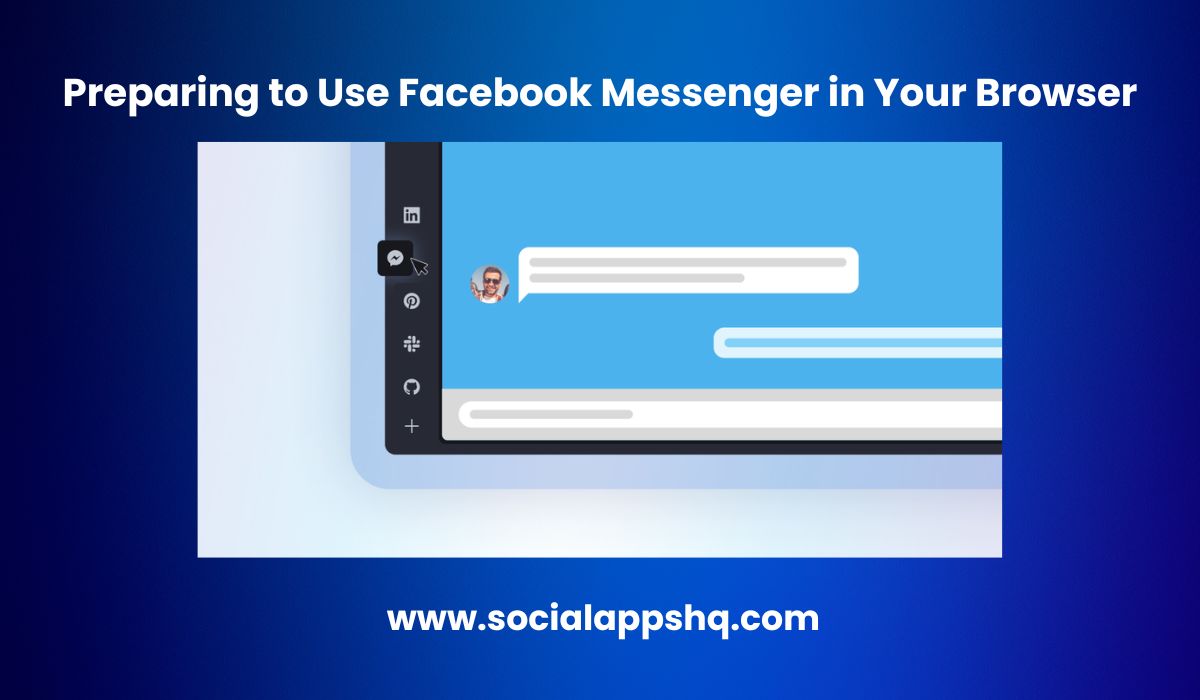 How To Use Facebook Messenger in Your Browser - SocialAppsHQ