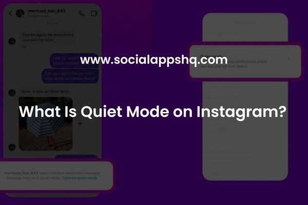 What Is Quiet Mode on Instagram? - SocialAppsHQ