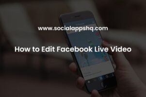 How to Edit Facebook Live Video - SocialAppsHQ