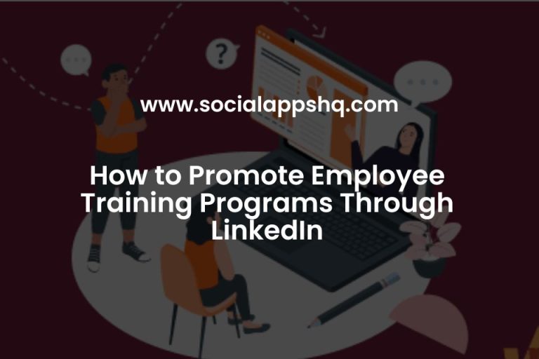 How to Promote Employee Training Programs Through LinkedIn