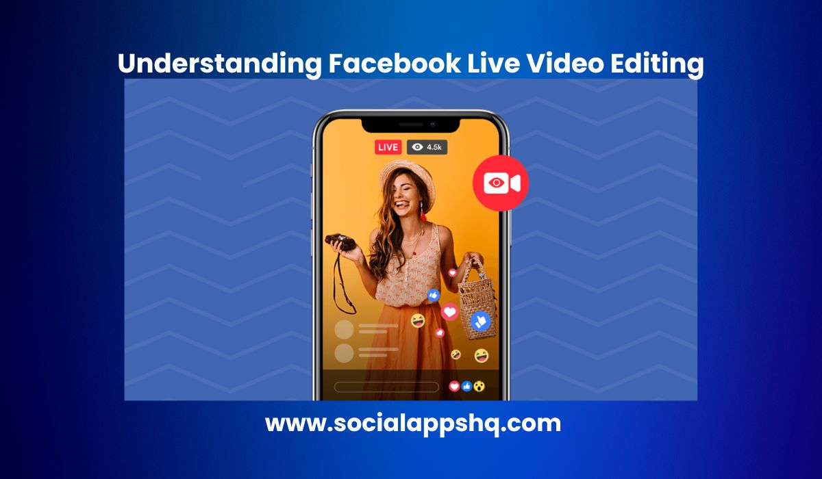 How to Edit Facebook Live Video - SocialAppsHQ