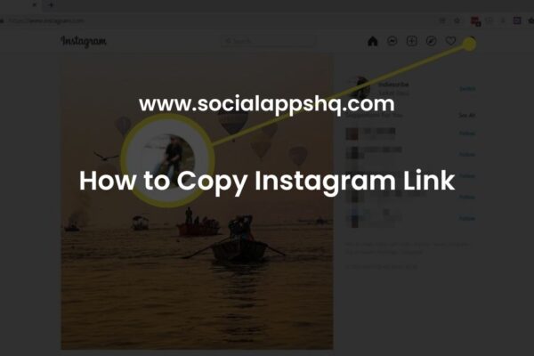 How to Copy Instagram Link - SocialAppsHQ