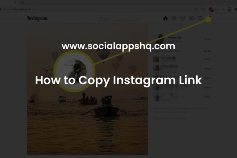 How to Copy Instagram Link - SocialAppsHQ