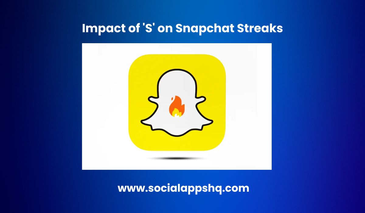 What Does 'S' Mean on Snapchat - SocialAppsHQ