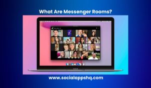How to Use Facebook’s Messenger Rooms - SocialAppsHQ