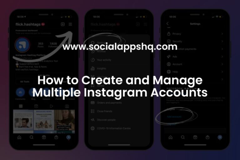 How to Create and Manage Multiple Instagram Accounts