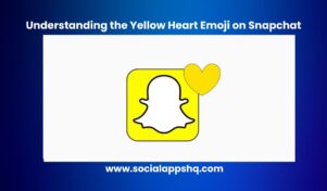 What Does the Yellow Heart Emoji Mean on Snapchat?