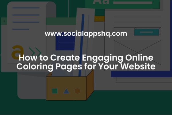 How to Create Engaging Online Coloring Pages for Your Website ...